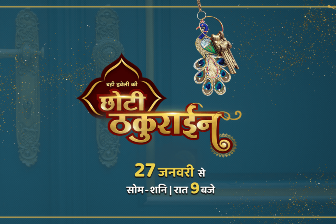 Badi Haveli Ki Chhoti Thakurain: Cast & Crew, Telecast Time, Launch Date